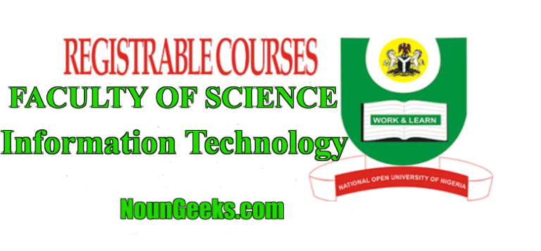 NOUN B.Sc. Information Technology Course Outline & Fees - NounGeeks