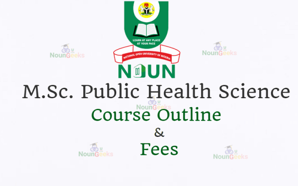 NOUN M.Sc. Public Health Science Course Outline & Fees - NounGeeks